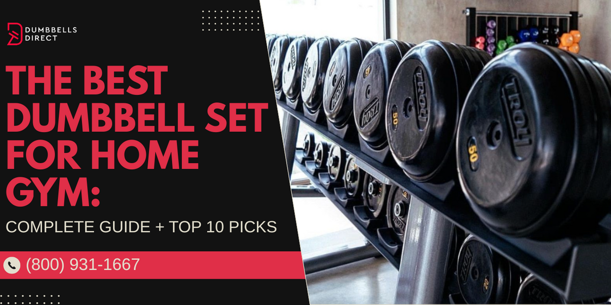The Best Dumbbell Set for Home Gym: Complete Guide + Top 10 Picks ...